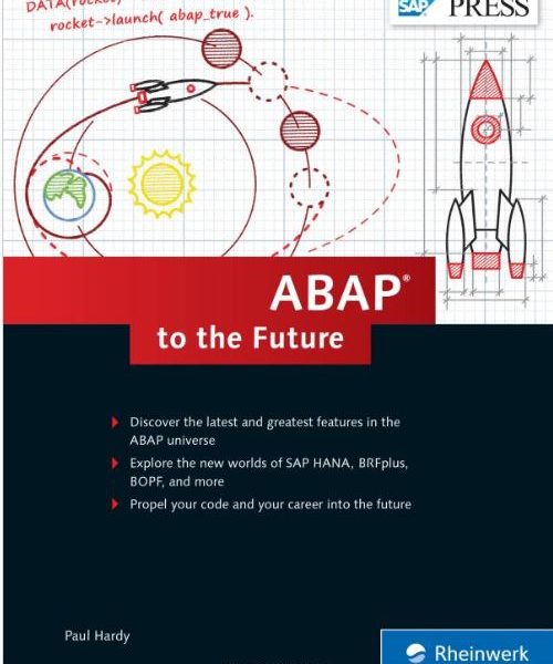 英文版-SAP PRESS-ABAP to the Future: Advanced, Modern ABAP 7.5(1st Edition ...