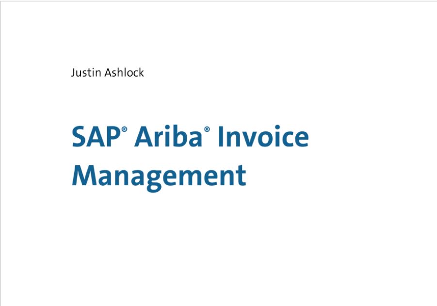 英文版-SAP Press -SAP Ariba Invoice Management 共55页 – 开源资料库