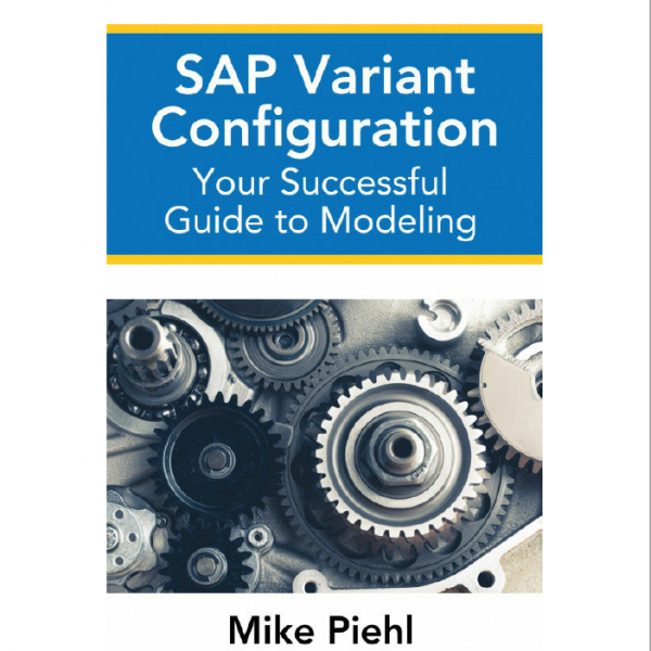 英文版-SAP Variant Configuration Your Successful Guide to Modeling 共830页 ...